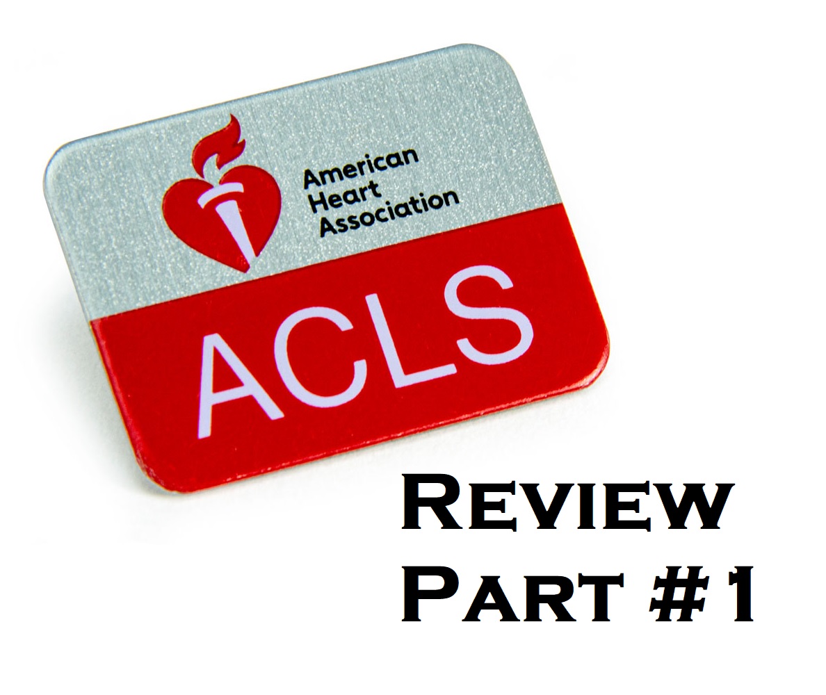 Advanced Cardiac Life Support Review – Part 1 – Medic Minute